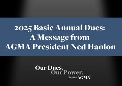 Upcoming 2025 Basic Annual Dues: A Message from AGMA President Ned ...