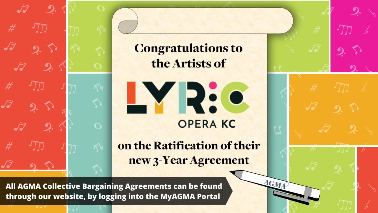 AGMA Ratifies Three Year Agreement with Lyric Opera of Kansas City ...
