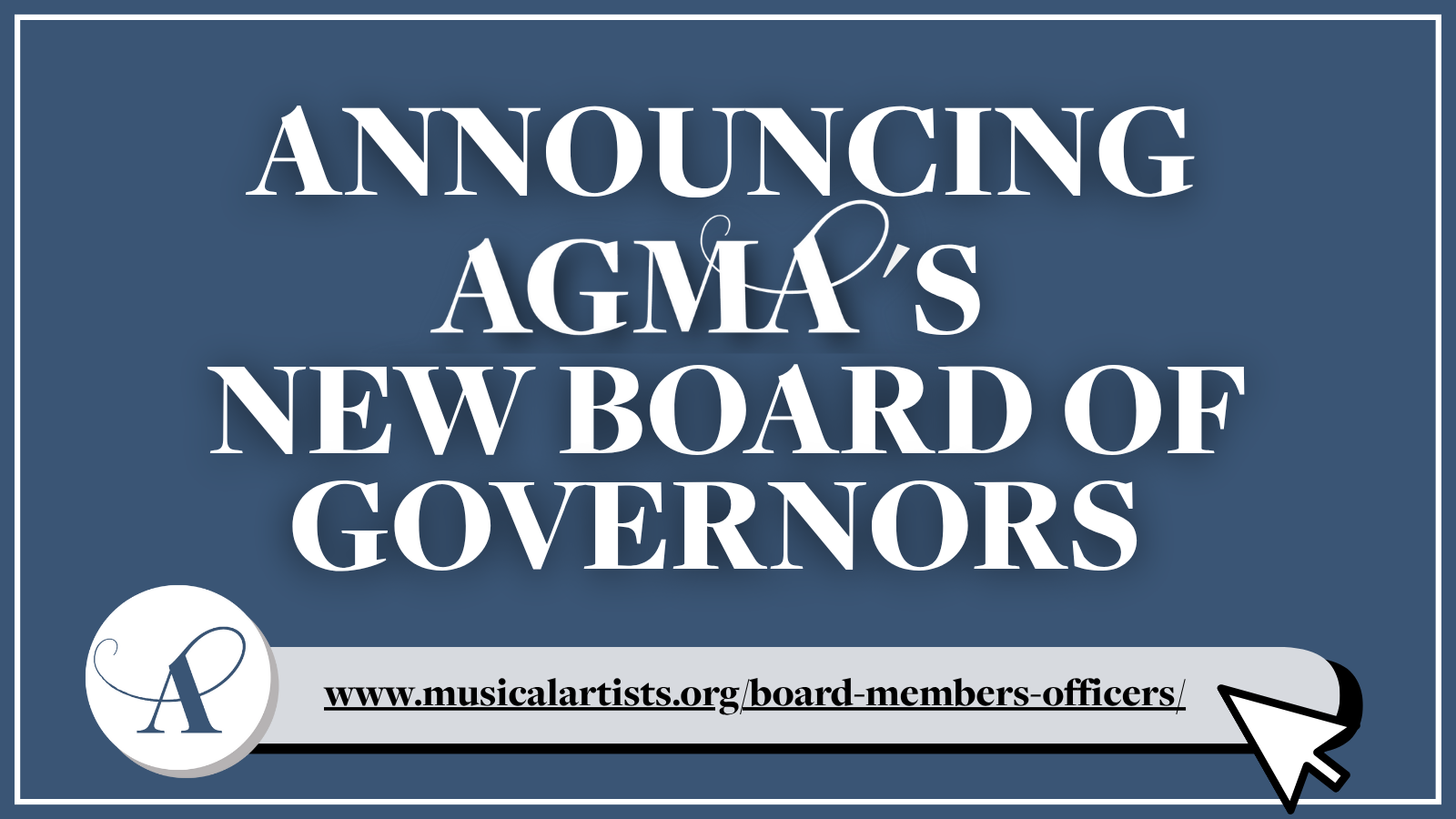 Announcing AGMA’s New Board of Governors | American Guild of Musical ...