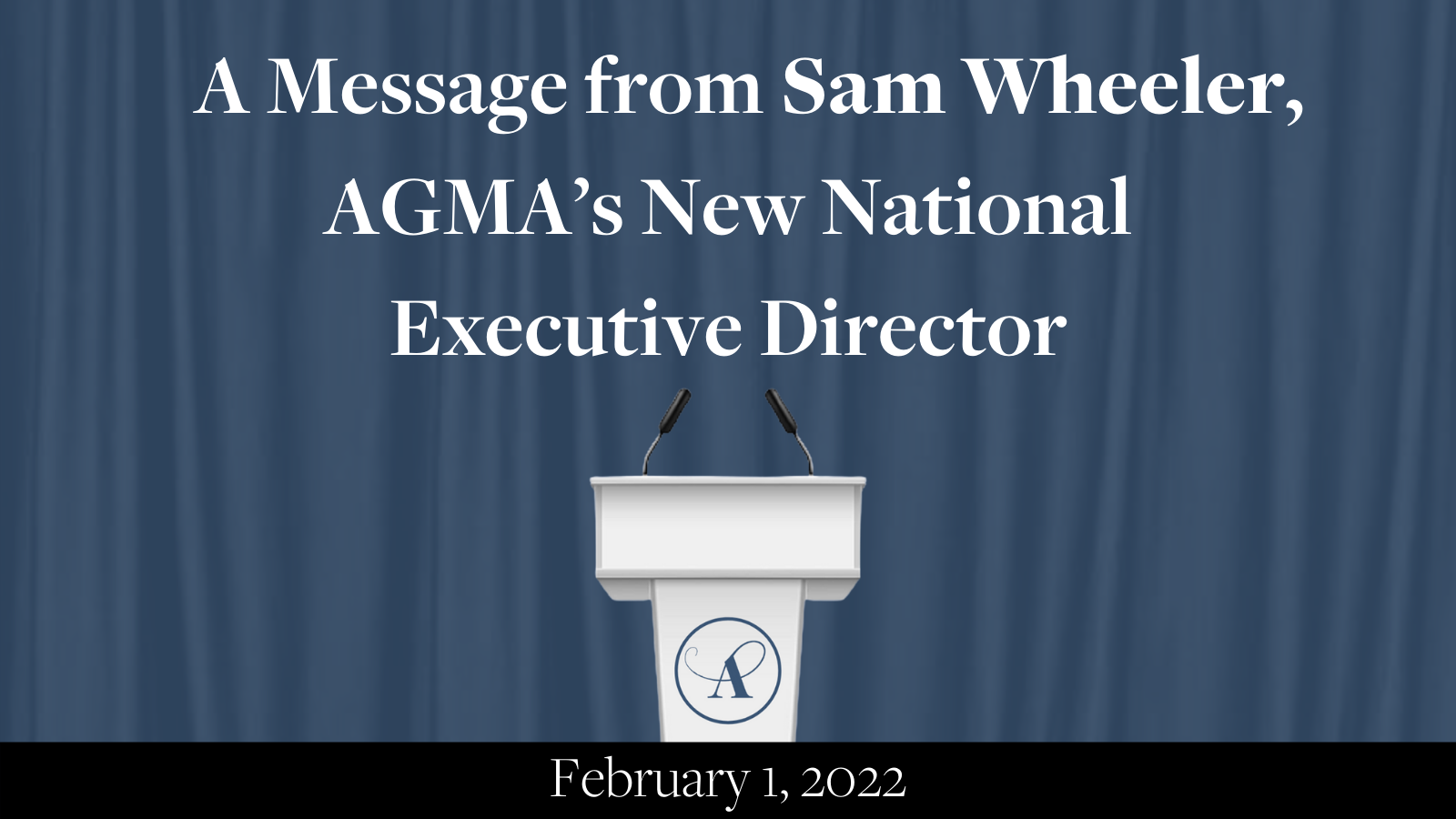 A Message from AGMA’s New National Executive Director | American Guild ...