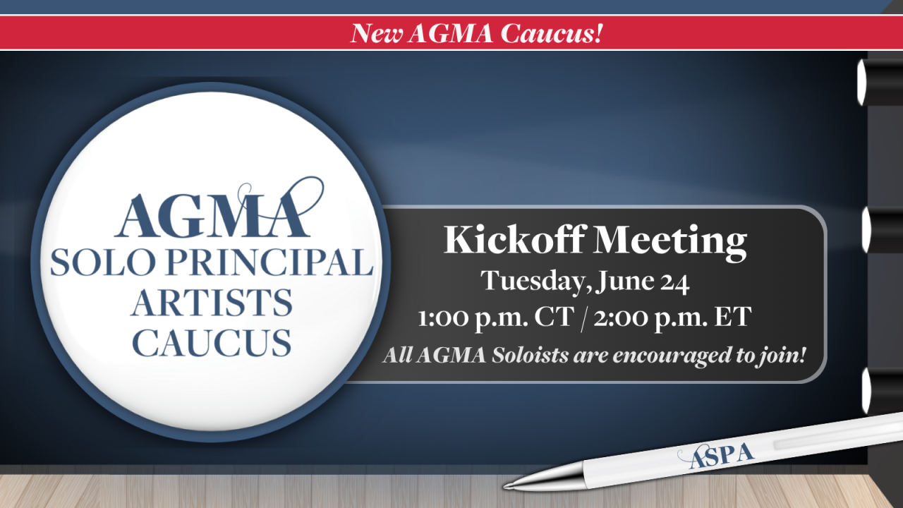 AGMA Launches Solo Principal Artists Caucus, Announces Kickoff Meeting ...