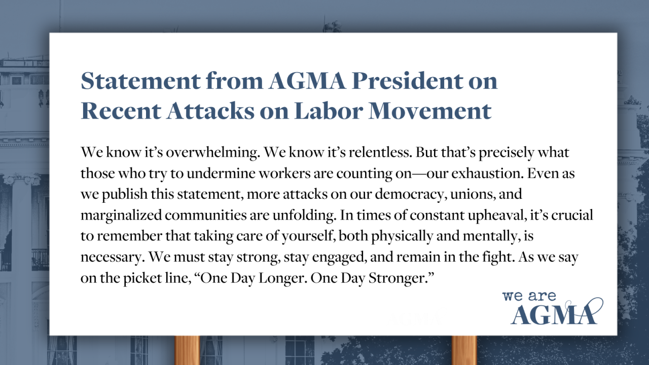 Statement from AGMA President on Recent Attacks on Labor Movement ...