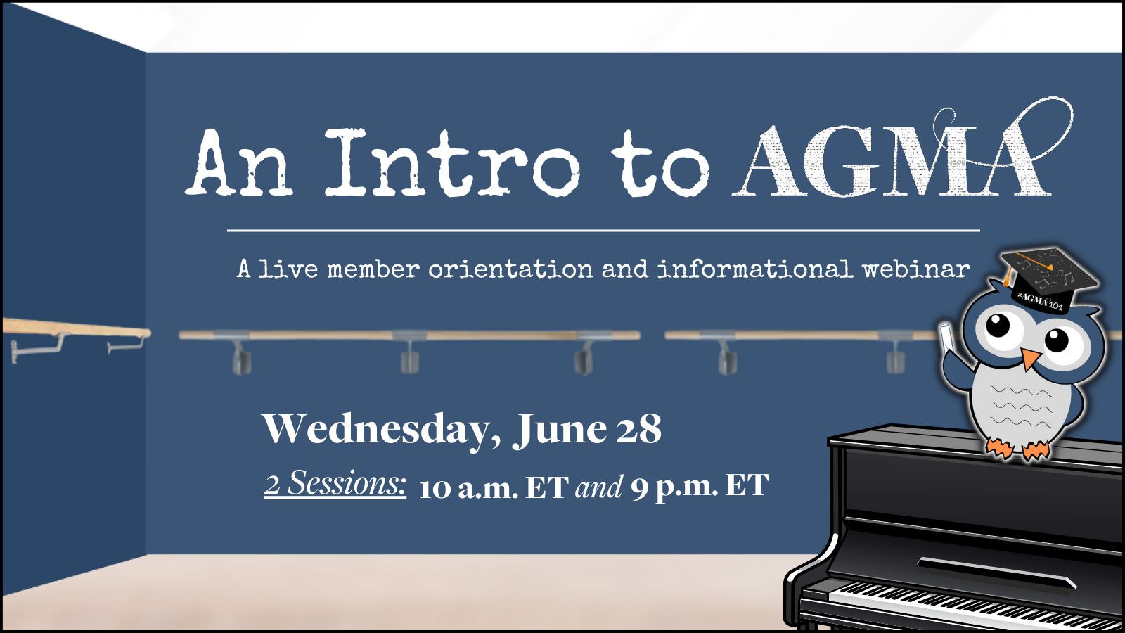 “Intro to AGMA” Orientation and Informational Webinar on June 28 ...